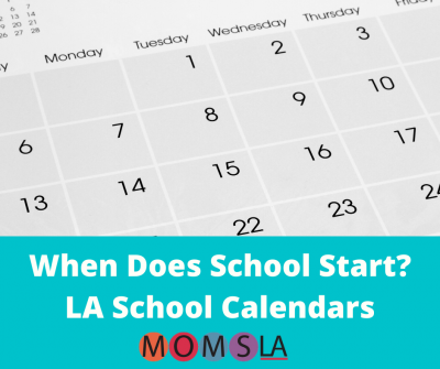 All the Los Angeles School Calendars 2025-2026 School Year